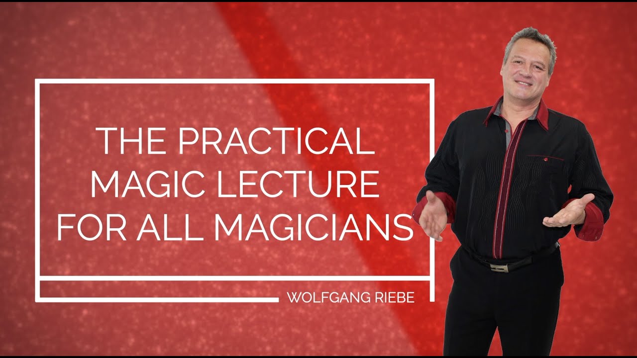 Magic Lecture For Magician Conventions/Societies Promo: Wolfgang Riebe ...