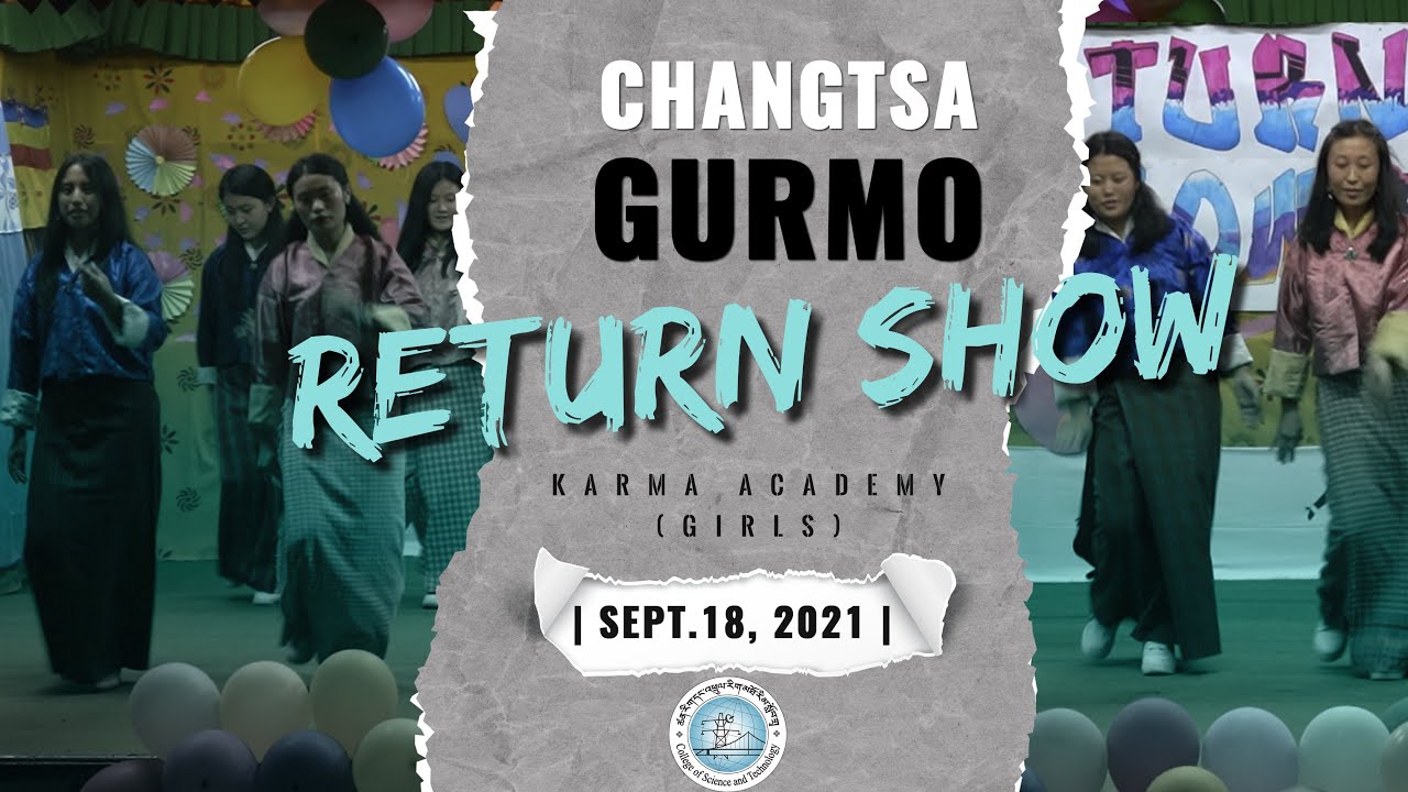 Return Show 2021 | Chang Tsa Gur Mu - YouTube
