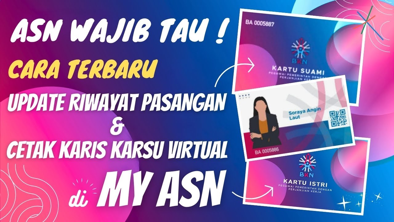 Cara Update Riwayat Pasangan dan Cetak Karis Karsu Virtual di MyASN ...