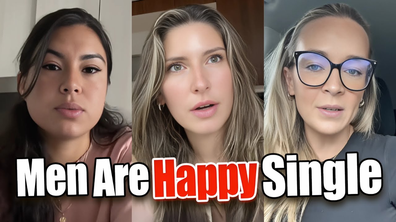 Men Are Happy Single | Modern Women Spiral From Loneliness | Dating Is ...