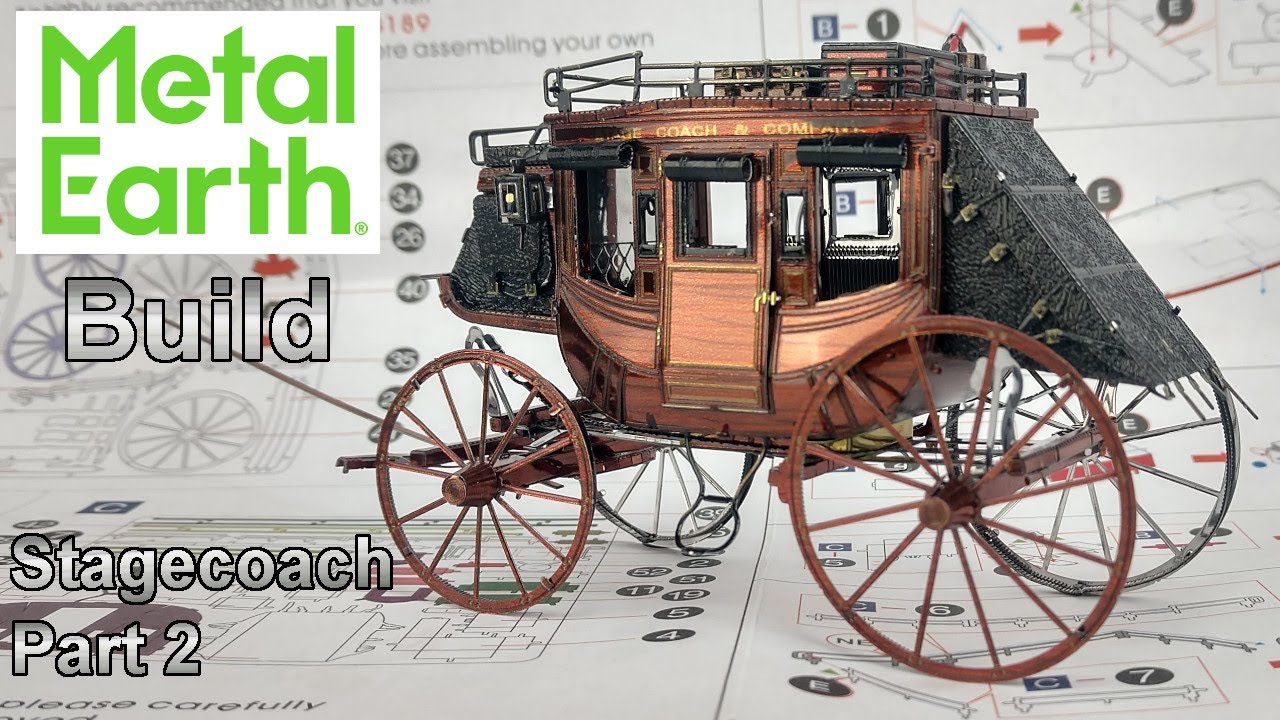 Metal Earth Build - Stagecoach - Part 2 - YouTube