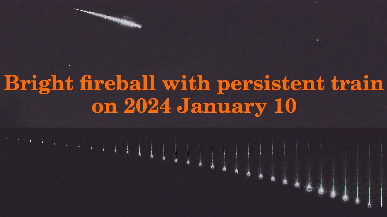 Bright fireball with persistent train on 2024 January 10 - YouTube