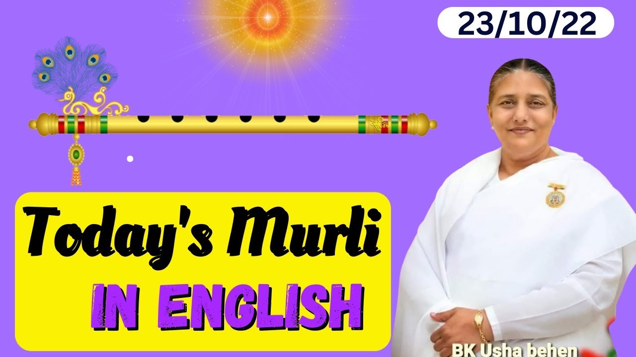 English Murli in Essence 23rd Oct' | Ushadidi | Godlywoodstudio ...
