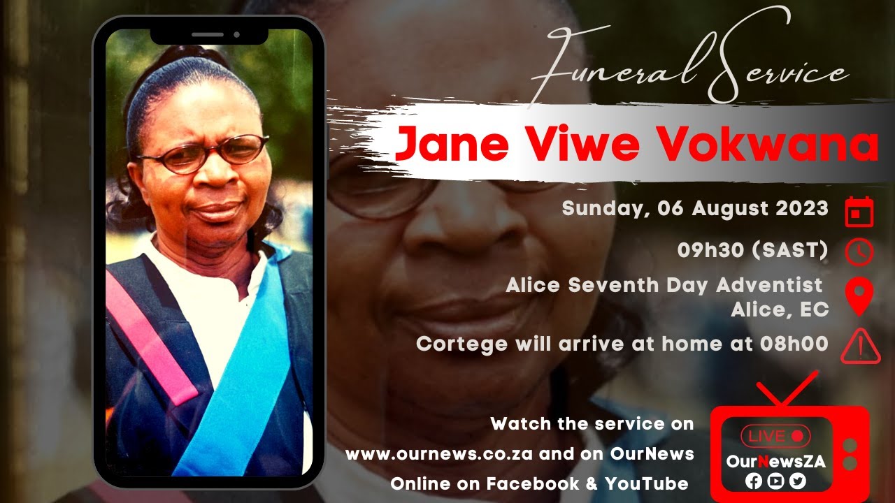 Funeral Service of the late Jane Viwe Vokwana | OurNews - YouTube