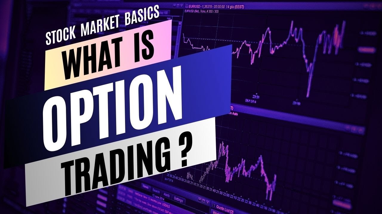 What is Option Trading Part 1 | Basics of Option trading | Stock Market ...