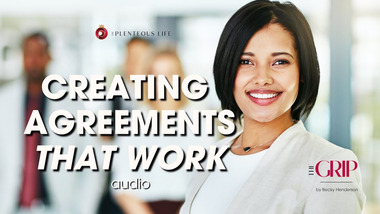 Creating Agreements That Work Audio - YouTube