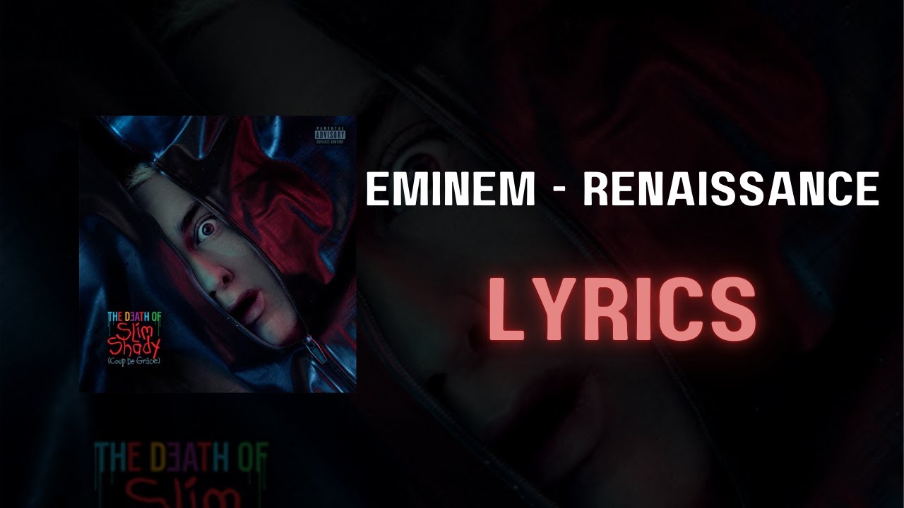 Eminem - Renaissance | LYRICS - YouTube