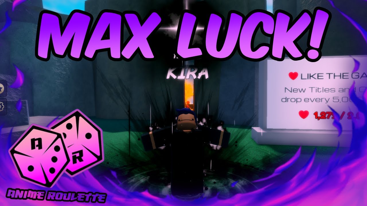 HOW TO GET MAX LUCK! | Anime Roulette - YouTube