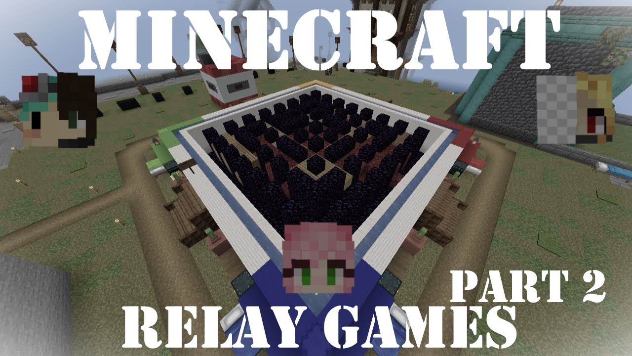 Relay Games - Part 2 - Minecraft - February 2024 - YouTube