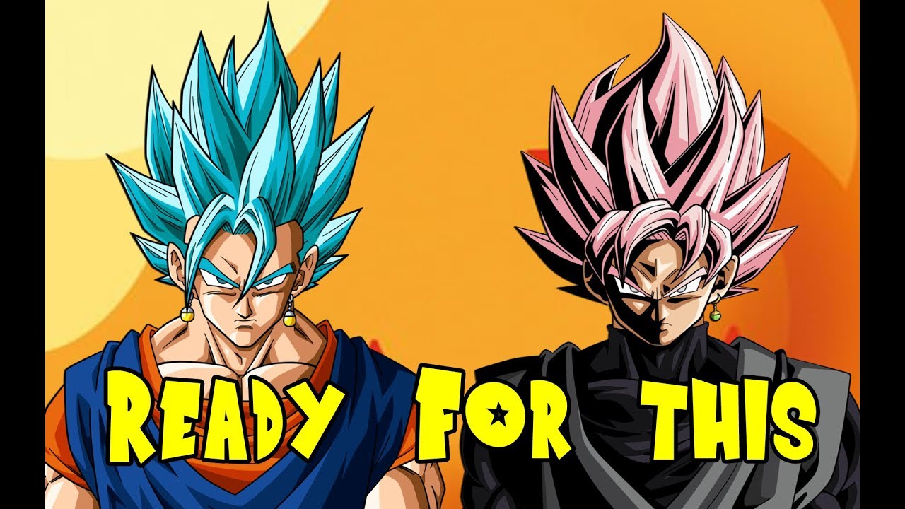 Dragon Ball Super Z AMV 'Ready For This' - YouTube