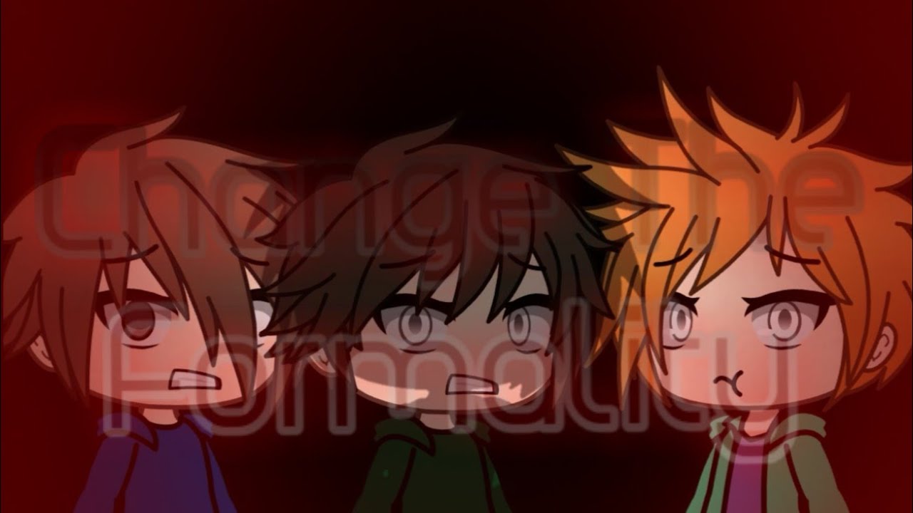 [EDDSWORLD TBATF] Change The Formality // Meme // Gachaverse [OLD ...