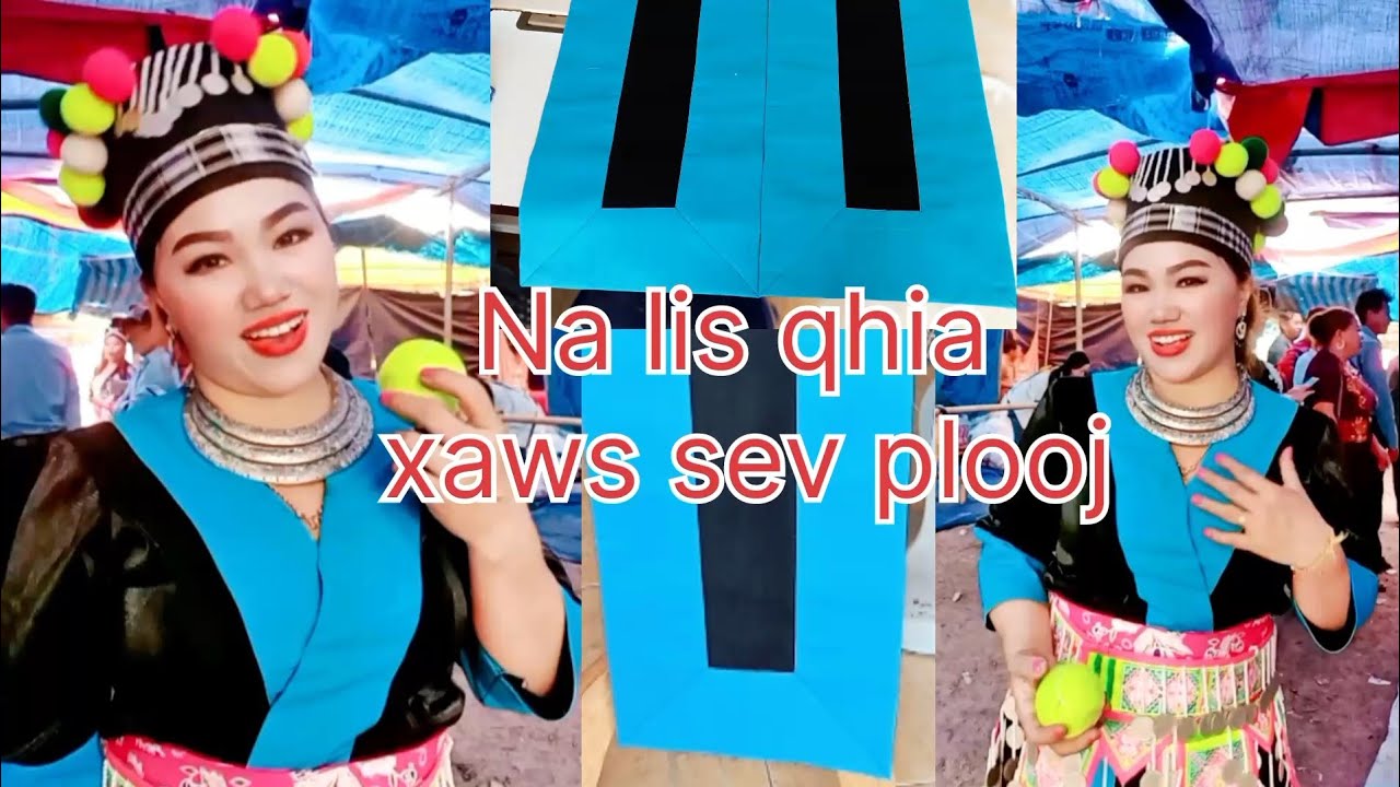 Na lis Qhia xaws sev plooj - YouTube