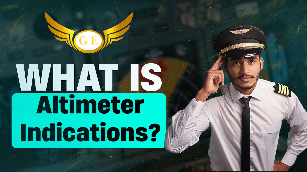 What is Altimeter Indications? | GOLDEN EPAULETTES AVIATION - YouTube