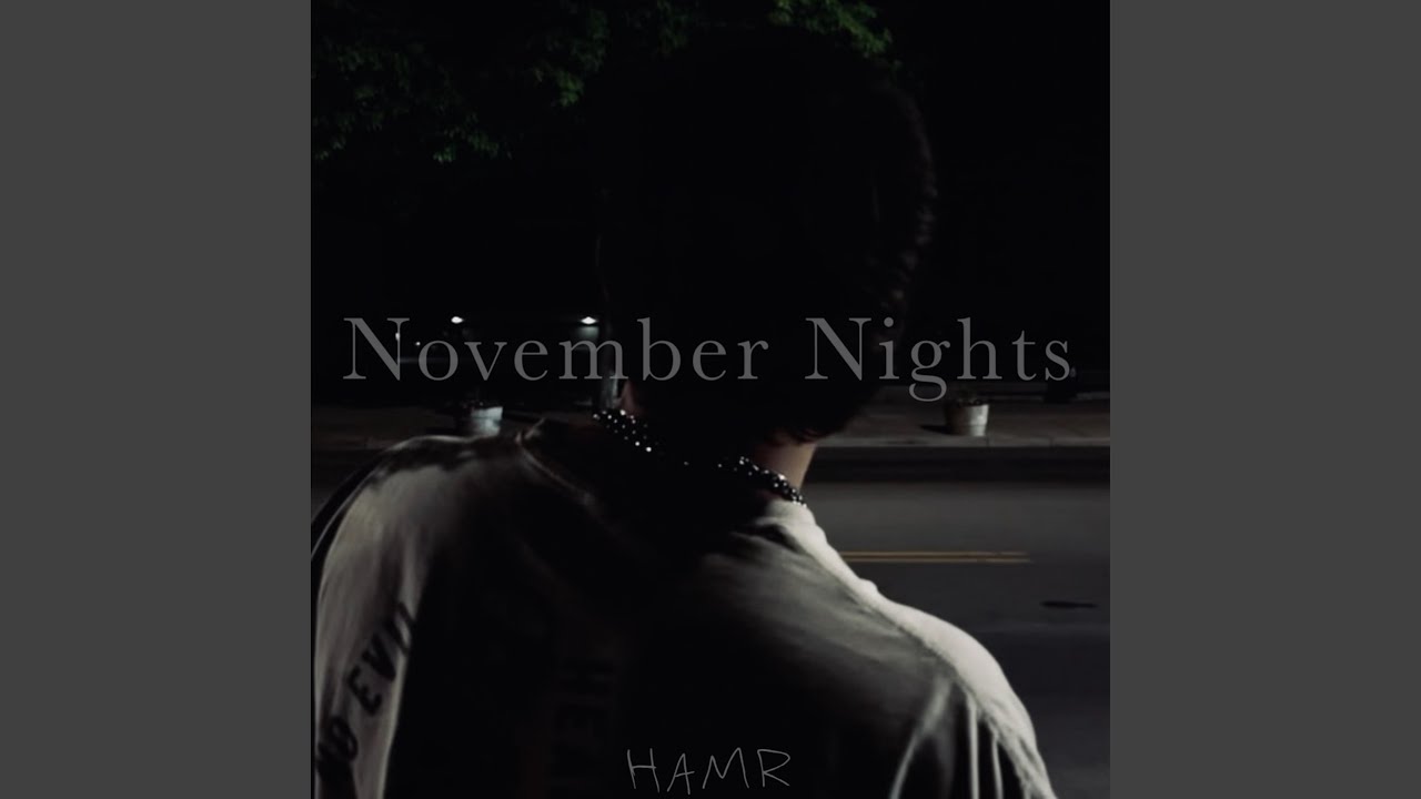 November Nights - YouTube