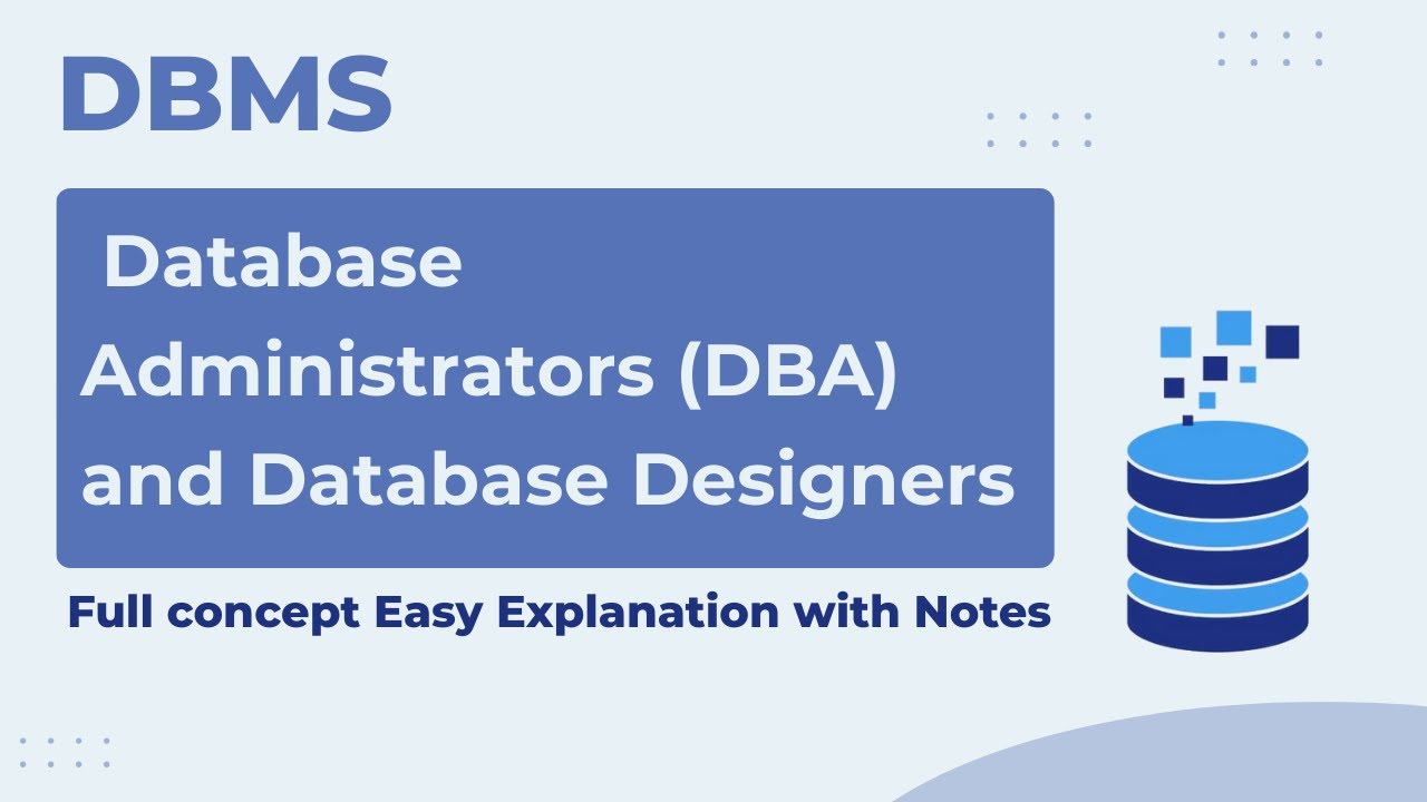 Database Administrators (DBA) and Database Designers | Functions ...