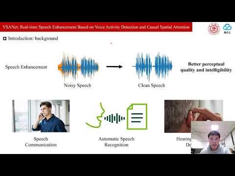 VSANet: Real-time Speech Enhancement Based on Voice Activity Detection and Causal Spatial ...