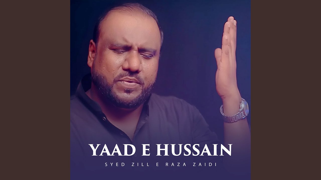 Yaad E Hussain - YouTube