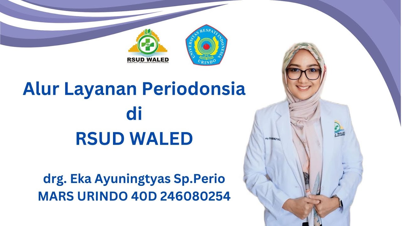 Semakin Mudah!! Alur Layanan Periodonsia RSUD Waled Kabupaten Cirebon ...