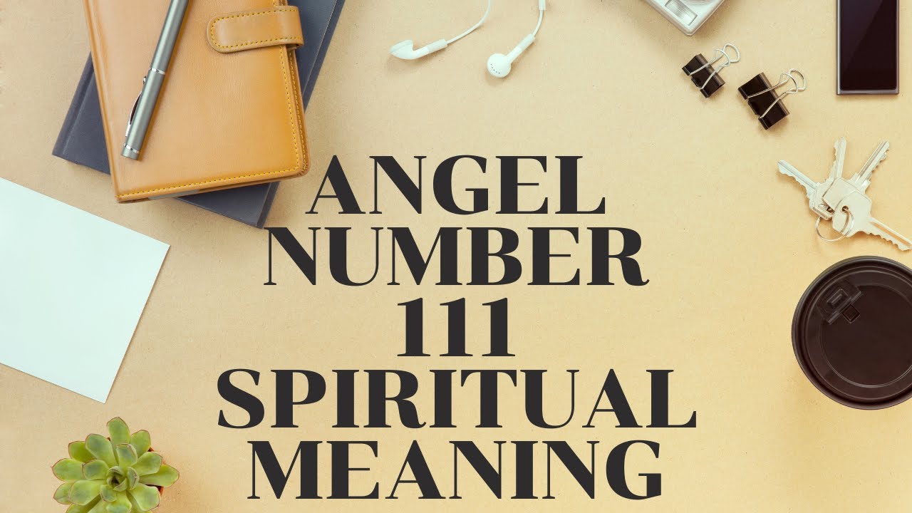 Angel number 111 spiritual meaning - YouTube