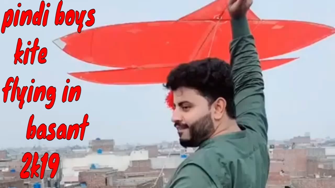 pindi boys kite flying and cut other kites| kite festival |pindi basant ...