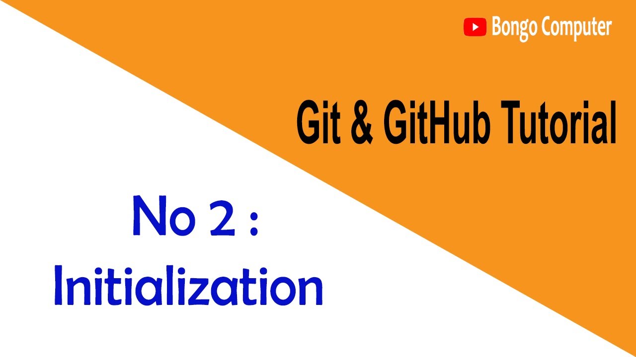 Learn Git & GitHub Tutorial Course - Video No 2 - How to Initialization ? - YouTube