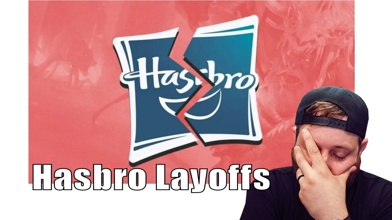 Let's Talk About the Hasbro Layoffs | Nerd Immersion - YouTube