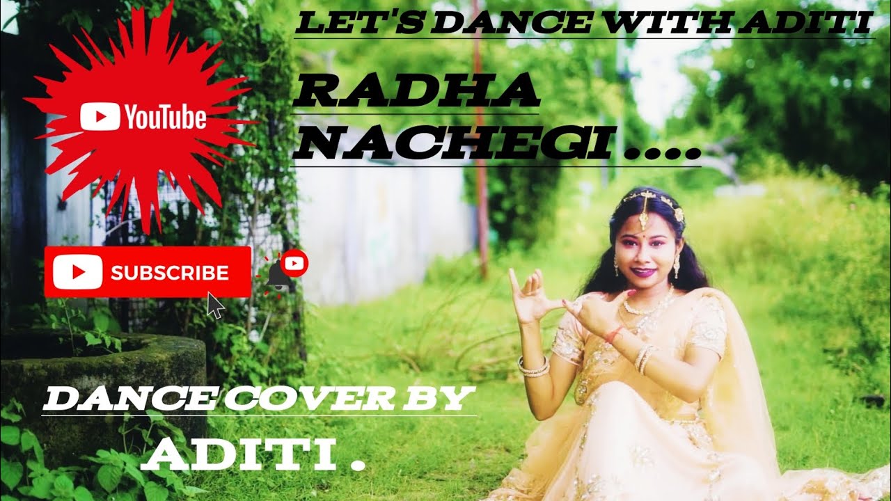RADHA NACHEGI || Sonakshi Sinha ||Dance Cover by Aditi Chandra ||Let's ...
