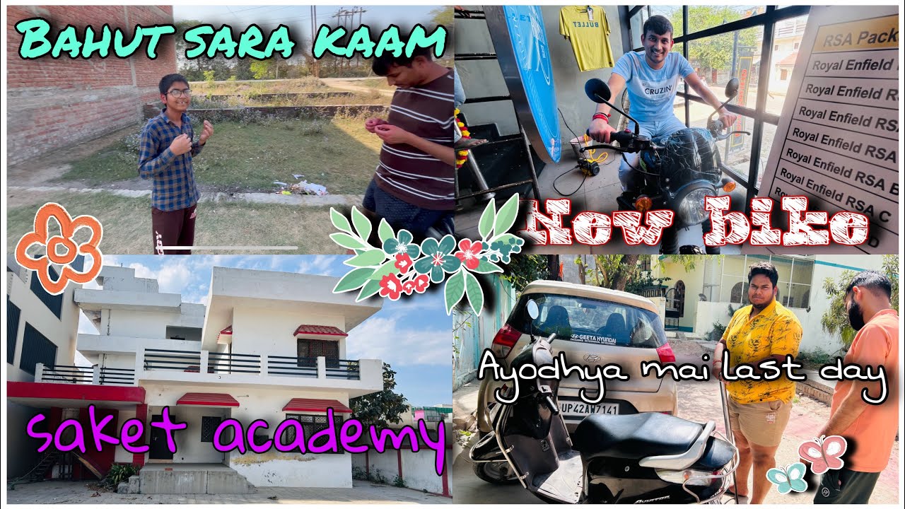 Holi ka next day | Dev ka Exam | saket academy | New bike royal enfield | Ayodhya mai last din ...