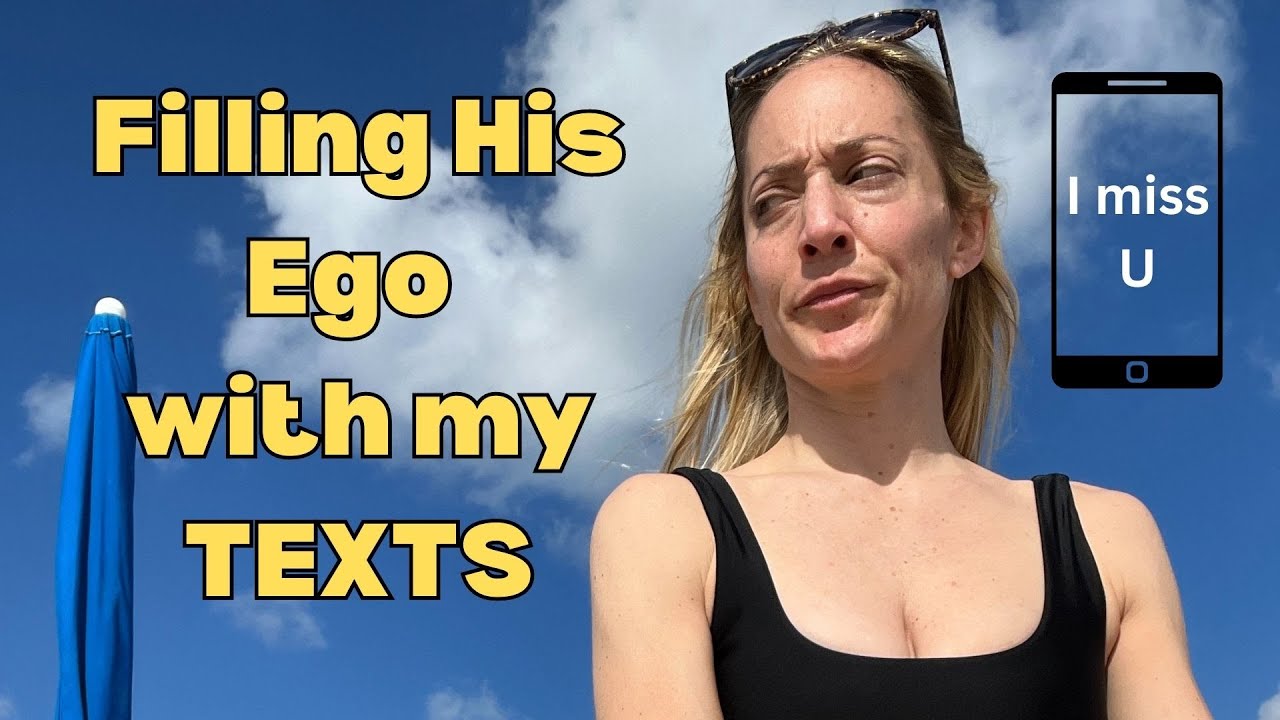 Filling His Ego With my Texts - YouTube