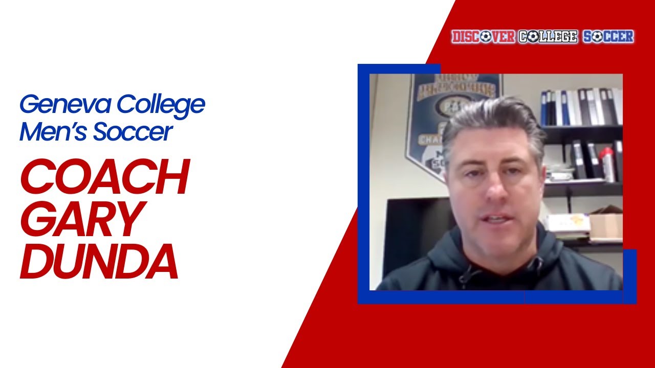 Geneva College Men’s Soccer – Coach Gary Dunda - YouTube