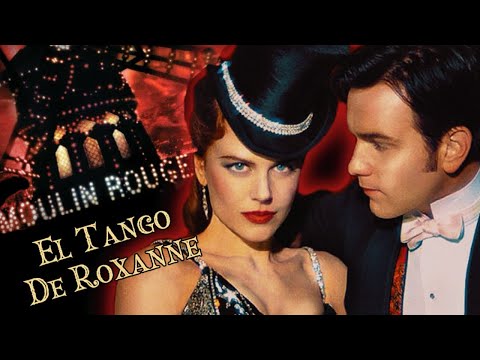 El Tango De Roxanne- Moulin Rouge (Film Version) - YouTube