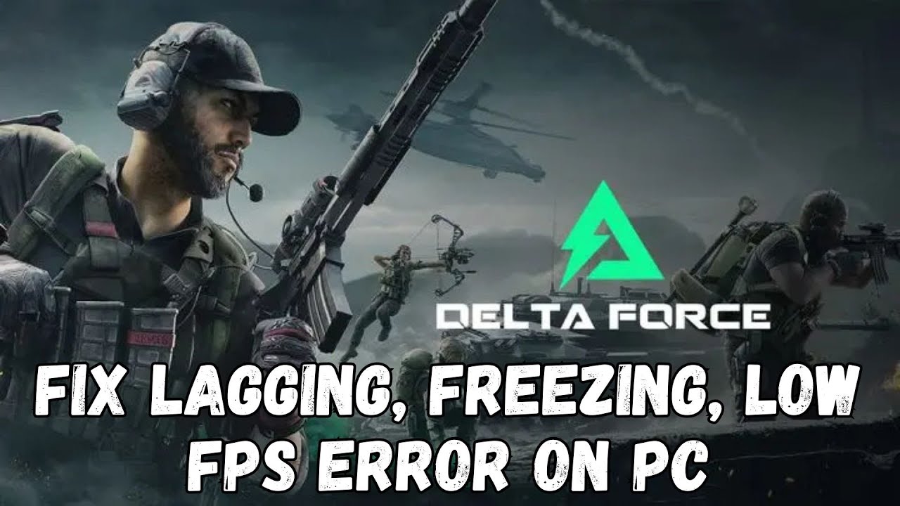 How To Fix Delta Force Lagging, Freezing or Stuttering Issue On PC | #deltaforce - YouTube