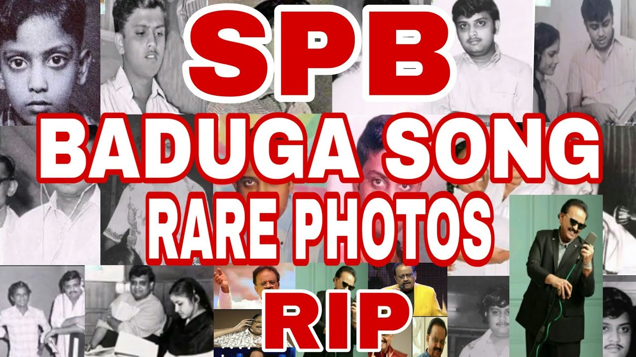 SPB paadiya OLD BADUGA SONG - SPB Rare photos- RIP - YouTube