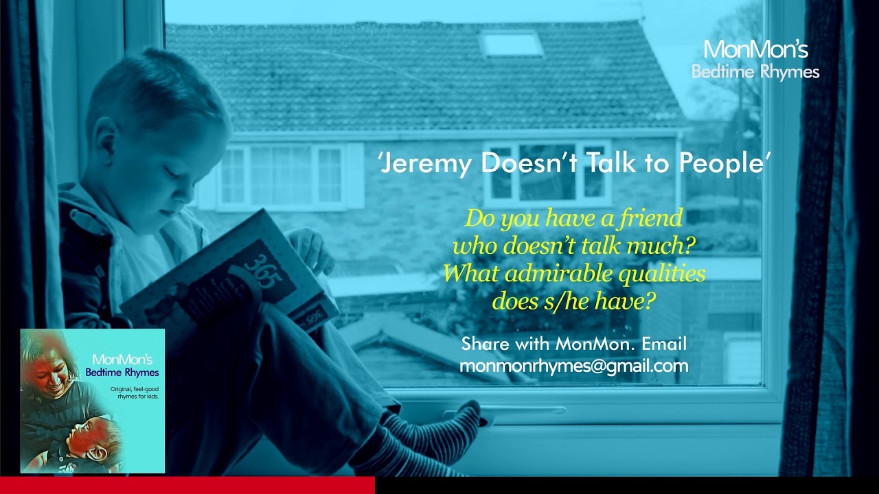 Jeremy Doesn't Talk to People | MonMon's Bedtime Rhymes - Episode 5 ...