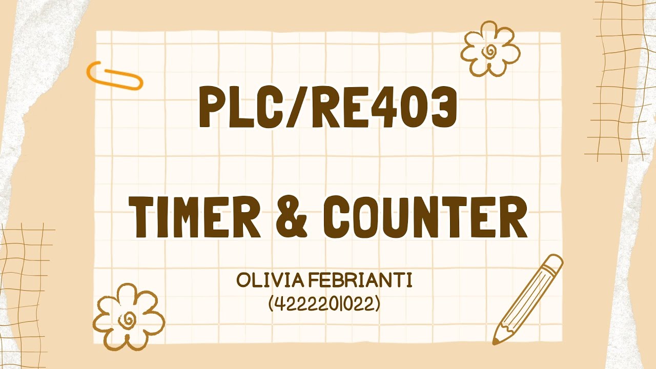 Program Logic Controller/RE304 - TIMER & COUNTER - YouTube