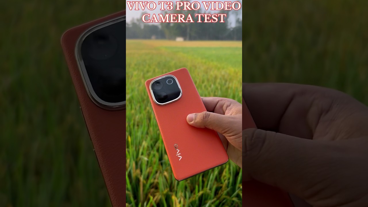 VIVO T3 PRO VIDEO CAMERA TEST