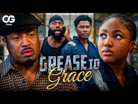 GREASE to GRACE | Full Movie | Love, Sacrifice & Destiny | Mike Ezuruonye, Angel Unigwe,  Kayode Jnr
