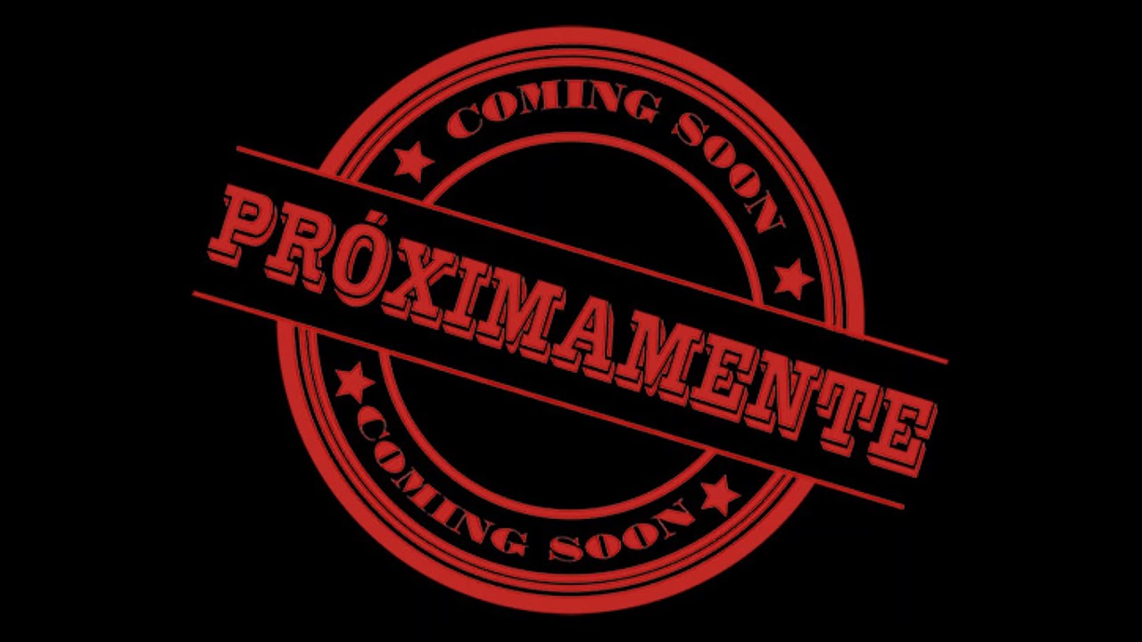 proximamente - YouTube