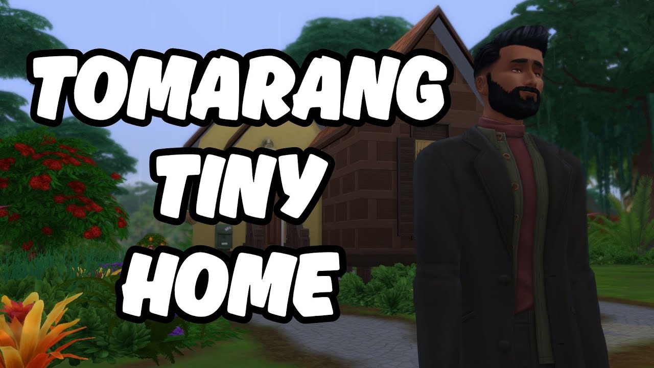 The Sims 4 Tiny Home Speed Build, in Tomarang! - YouTube