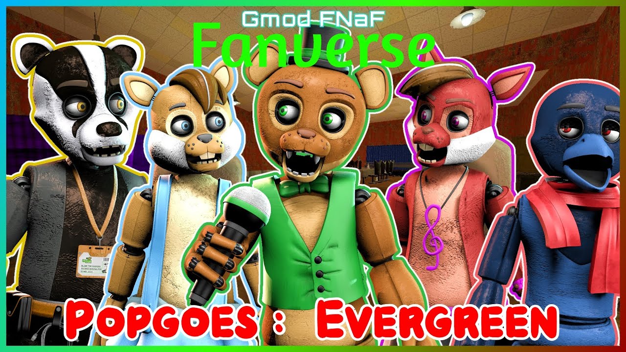 Popgoes: Evergreen | Fanverse [S1:E1] | Gmod FNaF - YouTube