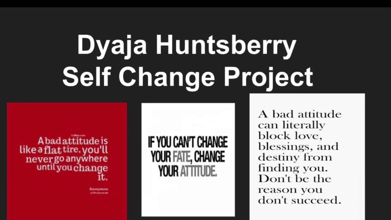 Dyaja Self-Change Project - YouTube