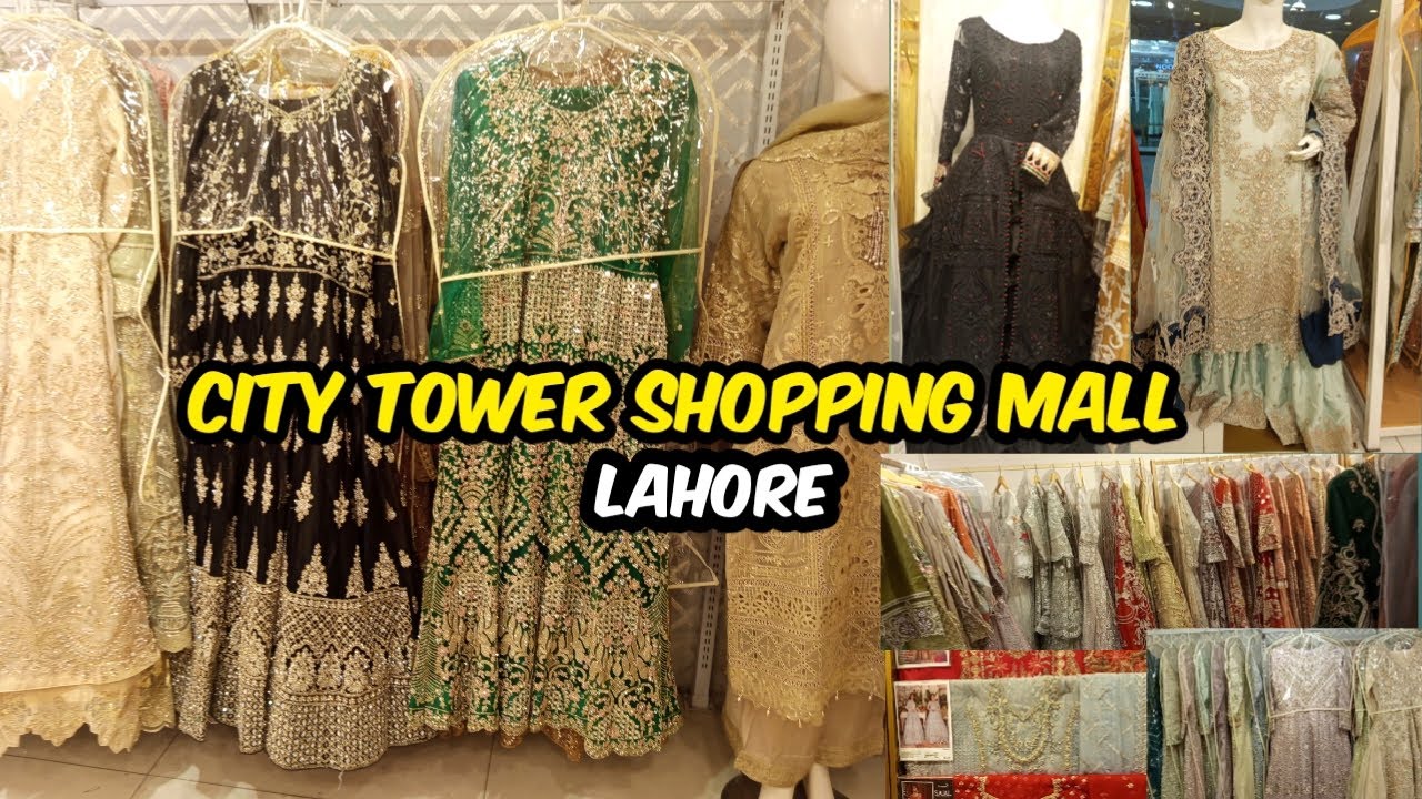 City tower shopping mall Lahore | fancy collection | party wear dresses - YouTube