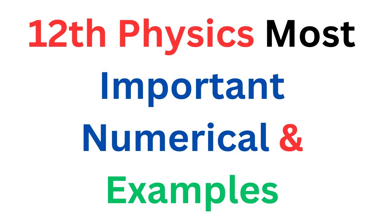 12th Physics Important Numerical Problems 2023 I Class 12 Physics ...