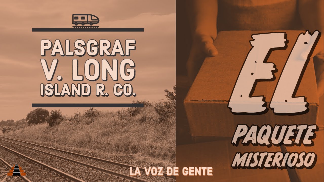 Palsgraf v Long Island - YouTube