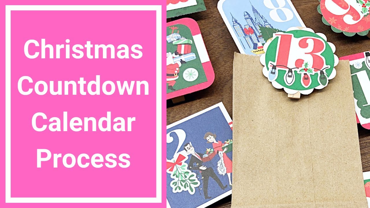 Christmas Countdown Calendars Two Ways - Process Video - Great for ...