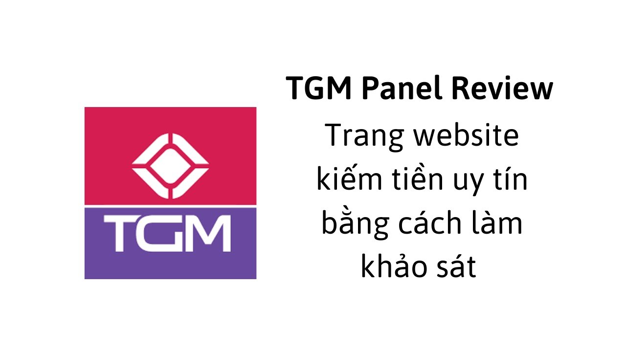 TGM Panel Review - Trang website kiếm tiền uy tín bằng cách làm khảo sát - YouTube