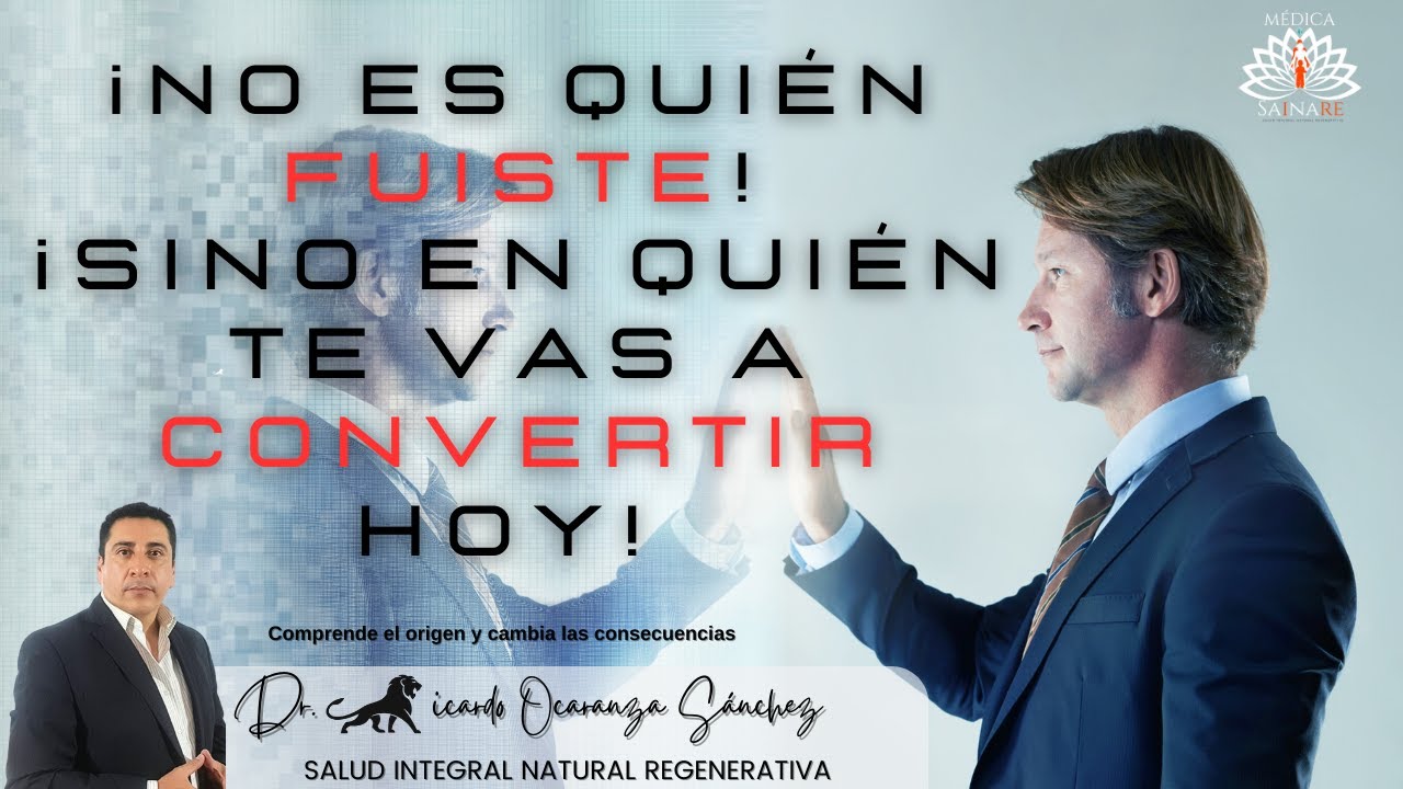 ¡No es quién fuiste! ¡Sino en quién te vas a convertir hoy! - YouTube