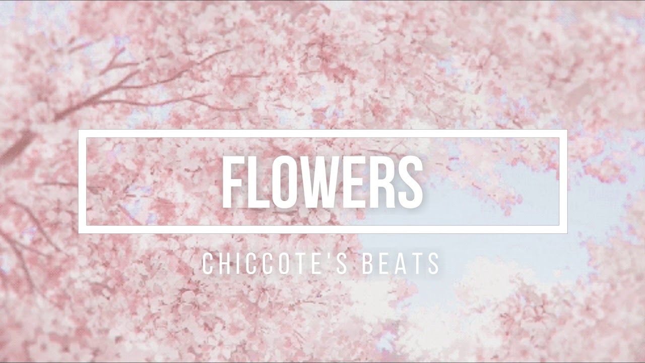 Chiccote's Beats - flowers - YouTube Music