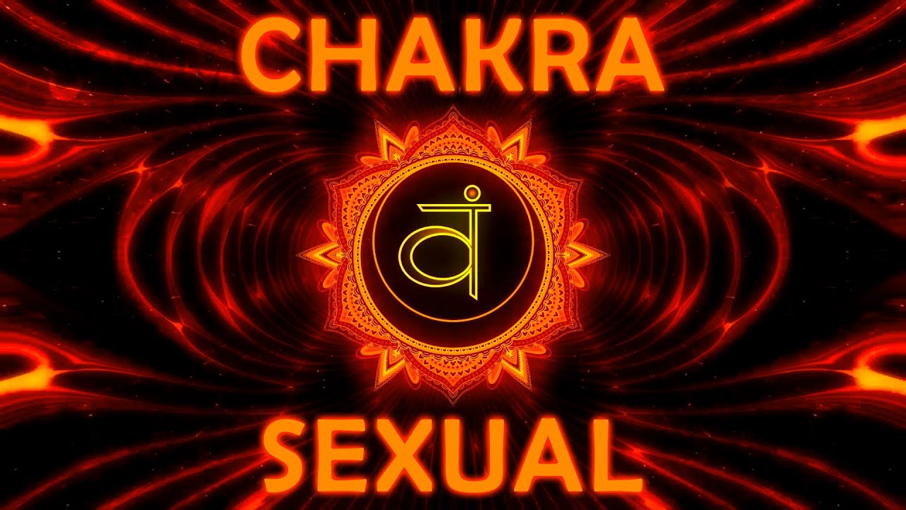 🟠 2º Chakra: Sexual, Sacral, ou SVADHISTHANA. Música Para Cura E ...