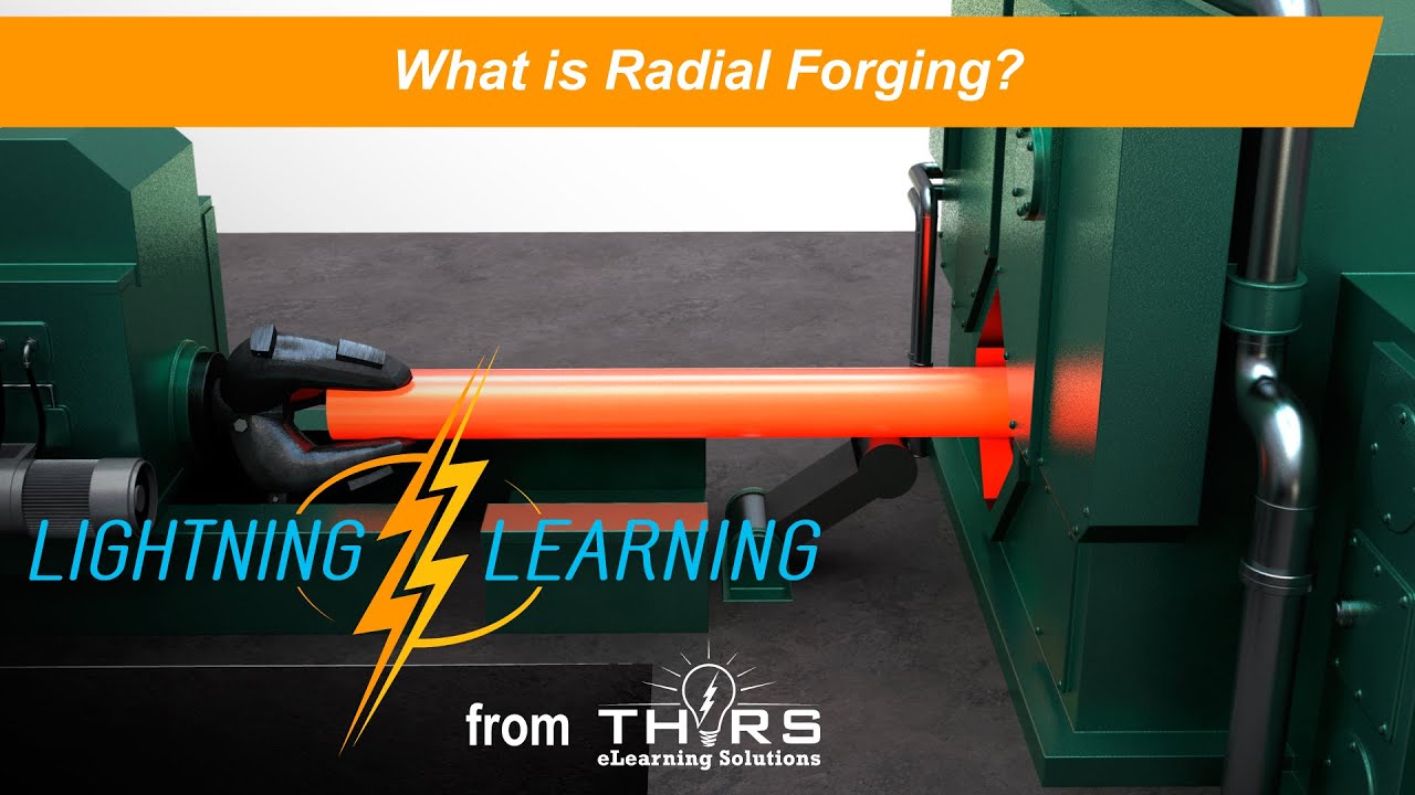 What is Radial Forging? || THORS Lightning Learning - YouTube
